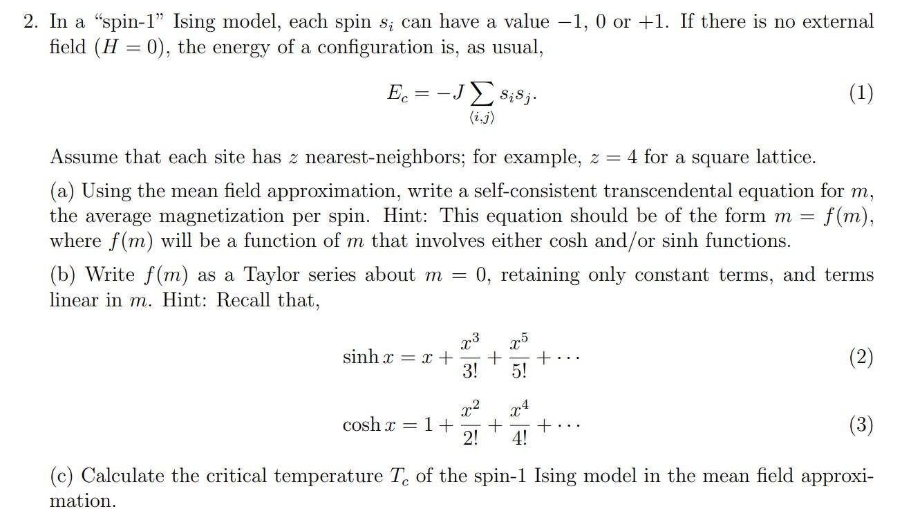 Solved 2. In a "spin-1" Ising model, each spin si can have a | Chegg.com