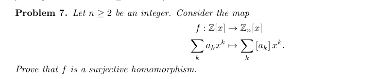 Solved Problem 7. Let n > 2 be an integer. Consider the map | Chegg.com