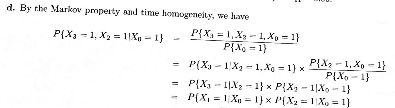 Solved d. By the Markov property and time homogeneity, we | Chegg.com