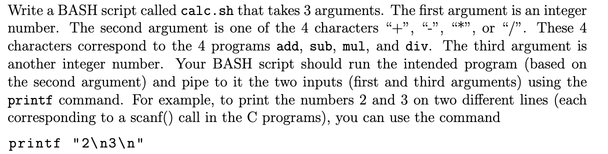 Solved Write a BASH script called calc.sh that takes 3 | Chegg.com