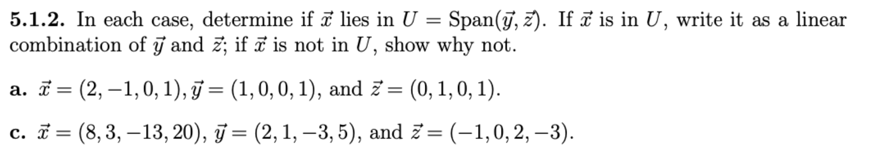 Solved 5.1.2. In each case, determine if x lies in | Chegg.com