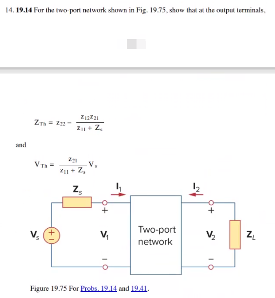 Solved 14. 19.14 For the two-port network shown in Fig. | Chegg.com Solved 14. 19.14 For the two-port network shown in Fig. | Chegg.com