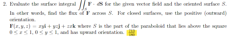 Evaluate the surface integral F · dS for the given | Chegg.com