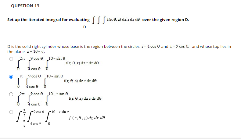 Solved QUESTION 13 Set up the iterated integral for | Chegg.com