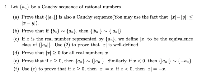 Solved 1. Let {an} be a Cauchy sequence of rational numbers. | Chegg.com