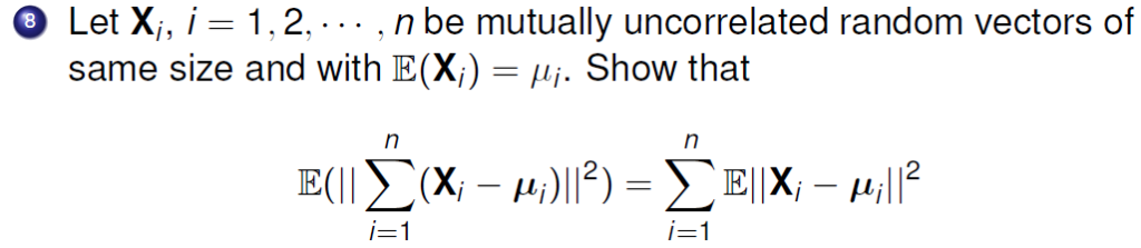 Solved Let Xi, i 1,2.... .n be mutually uncorrelated random | Chegg.com
