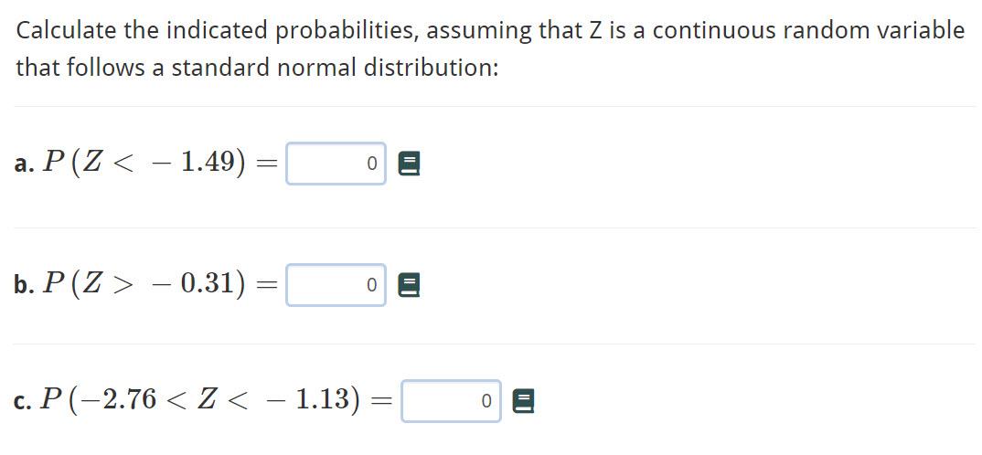 Solved Calculate the indicated probabilities, assuming that | Chegg.com