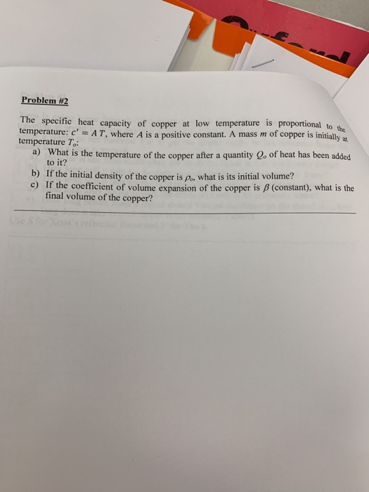 Solved Problem #2 The specific heat capacity of copper at | Chegg.com