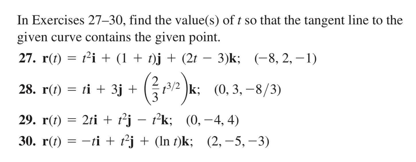 Solved In Exercises 27-30, find the value(s) of t so that | Chegg.com