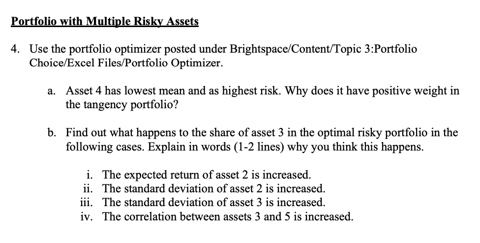Solved Portfolio with Multiple Risky Assets4. ﻿Use the | Chegg.com