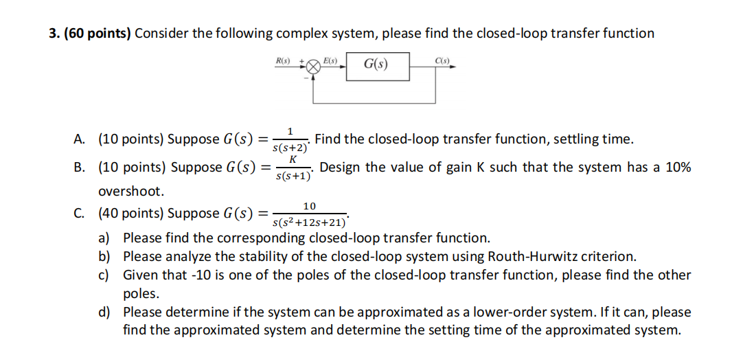 Solved 3. (60 points) Consider the following complex system, | Chegg.com