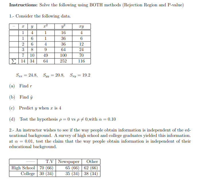 Solved Instructions: Solve the following using BOTH methods | Chegg.com