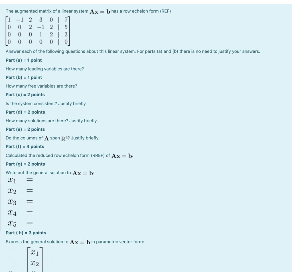 Solved The augmented matrix of a linear system Ax=b has a | Chegg.com