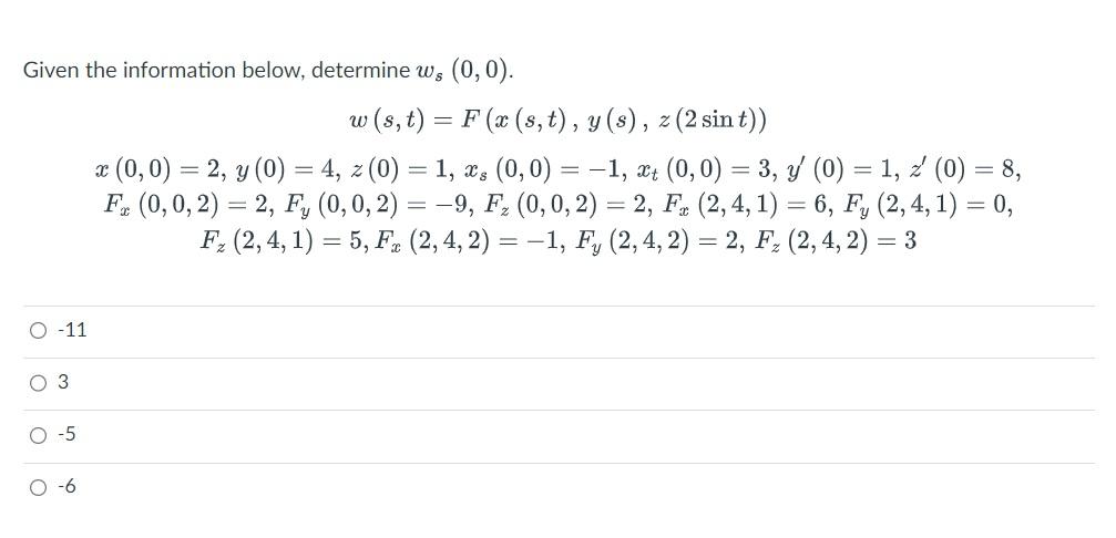 Solved Given the information below, determine ws(0,0). | Chegg.com