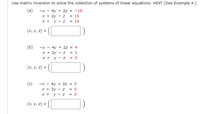 Solved Use matrix inversion to solve the collection of | Chegg.com