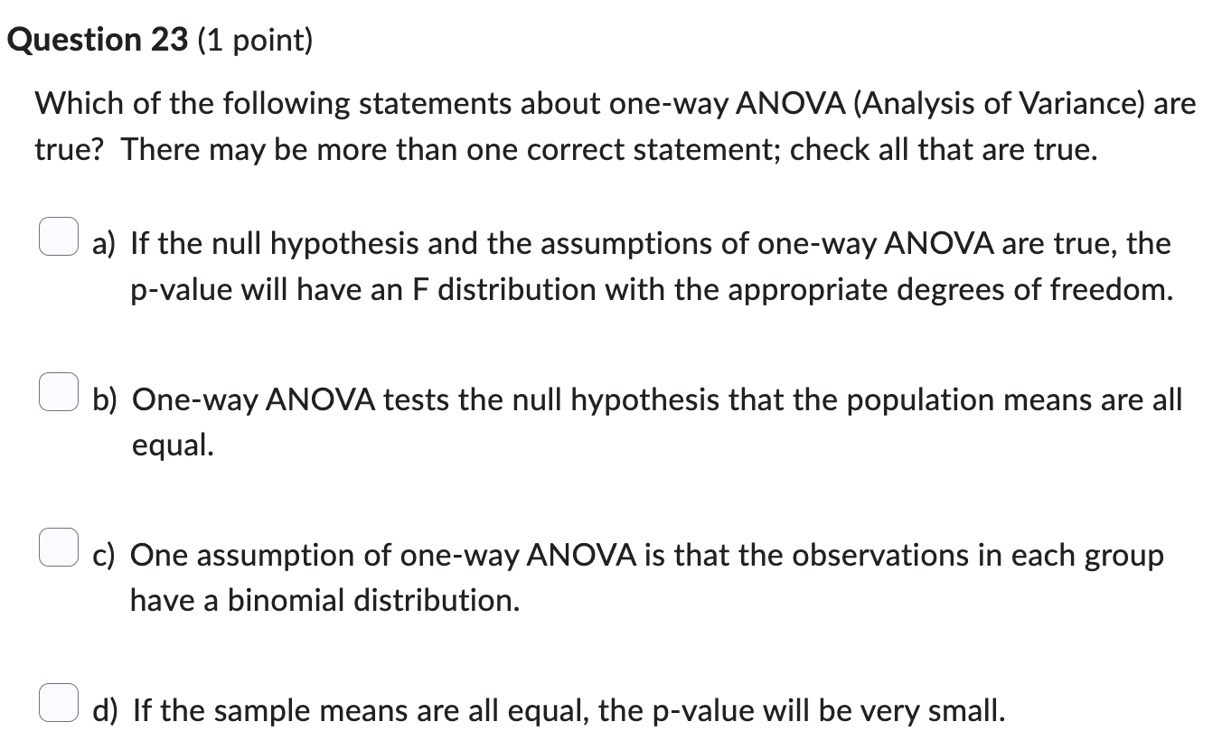 Solved Which of the following statements about one-way ANOVA | Chegg.com