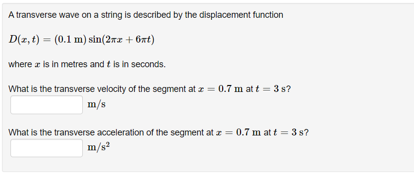 Solved A transverse wave on a string is described by the | Chegg.com