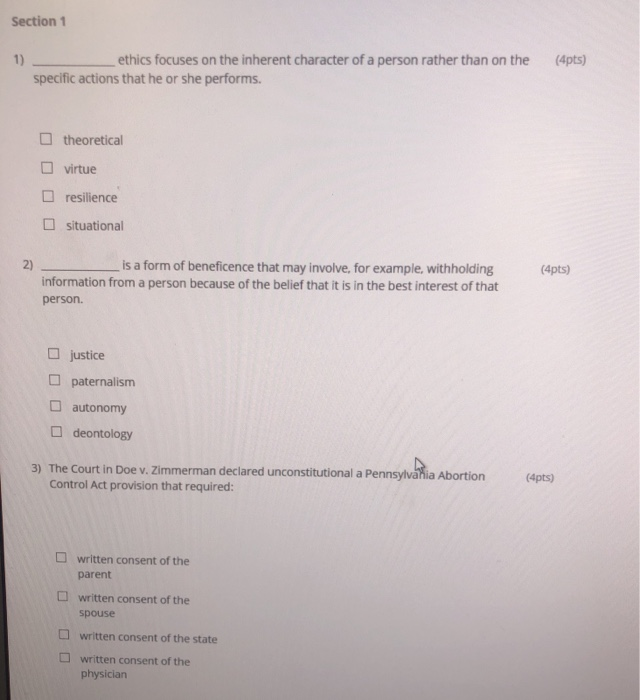 Solved Section 1 ethics focuses on the inherent character of | Chegg.com