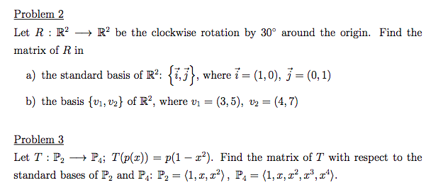 Solved Problem 2 Let R : Rº Rº be the clockwise rotation by | Chegg.com