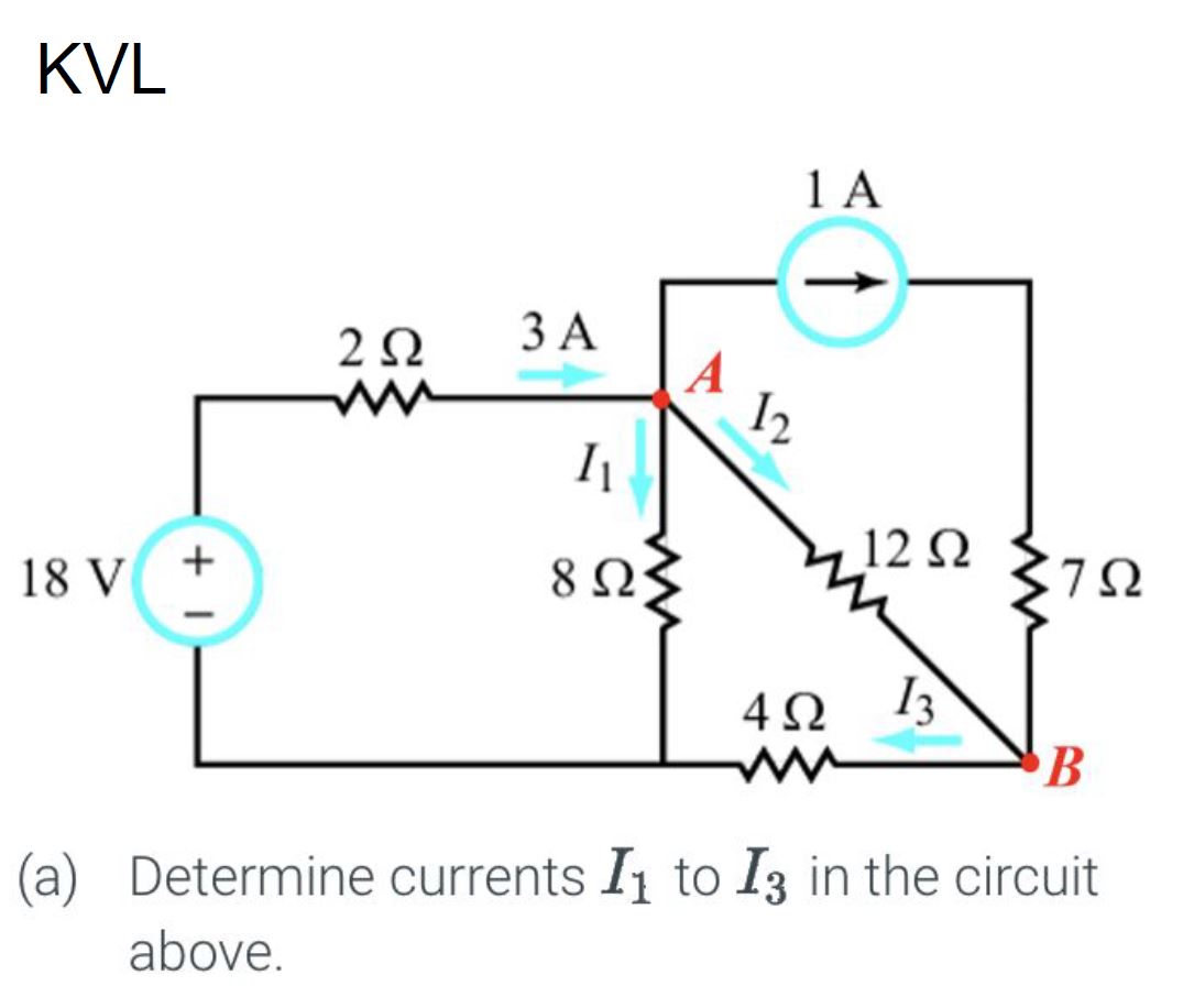 Solved KVL(a) ﻿Determine currents I1 ﻿to I3 ﻿in the | Chegg.com