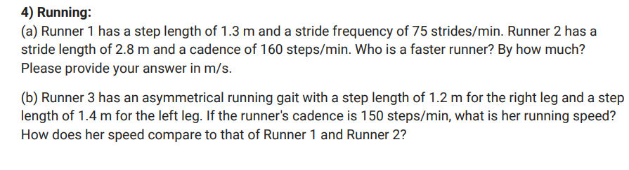 Solved 4) Running: (a) Runner 1 has a step length of 1.3 m | Chegg.com
