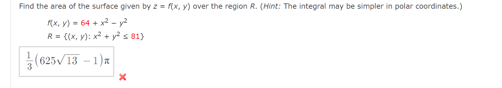 Solved Find the area of the surface given by z=f(x,y) over | Chegg.com