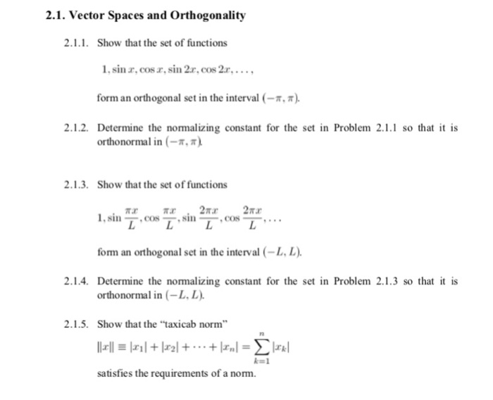 Solved Show that the set of functions 1, sin x, cos x sin | Chegg.com