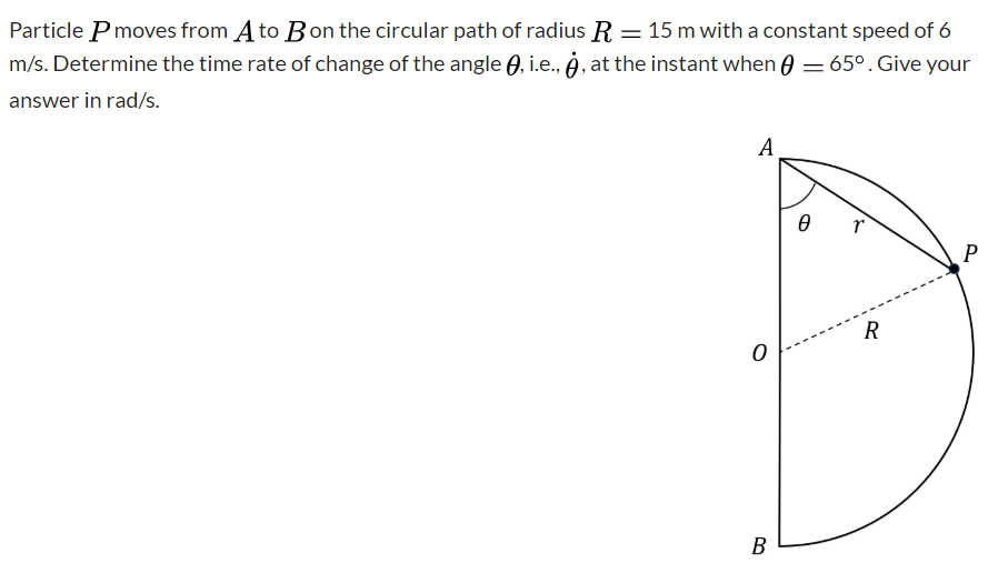 Solved Particle P moves from A to B on the circular path of | Chegg.com