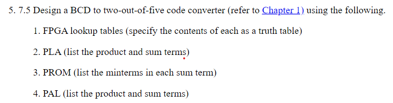 5.7.5 Design a BCD to two-out-of-five code converter | Chegg.com