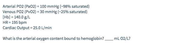 Solved Arterial PO2 (PaO2)-100 mmHg (-98% saturated) Venous | Chegg.com