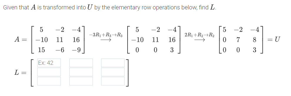 Solved This is LU decompositions. I understand (finally) how | Chegg.com