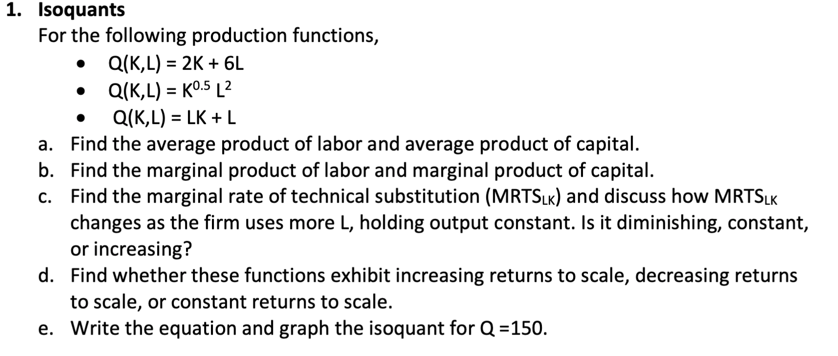 Solved 1. Isoquants For the following production functions, | Chegg.com