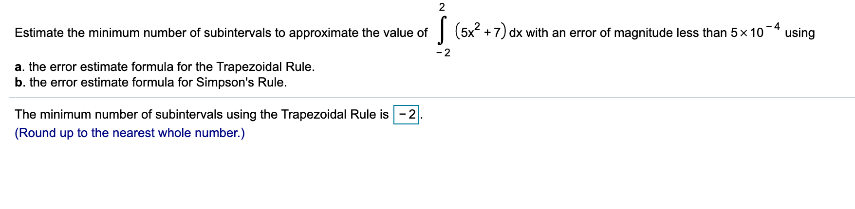 Solved 2 Estimate the minimum number of subintervals to | Chegg.com