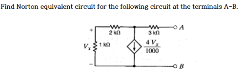 Solved Find Norton equivalent circuit for the following | Chegg.com