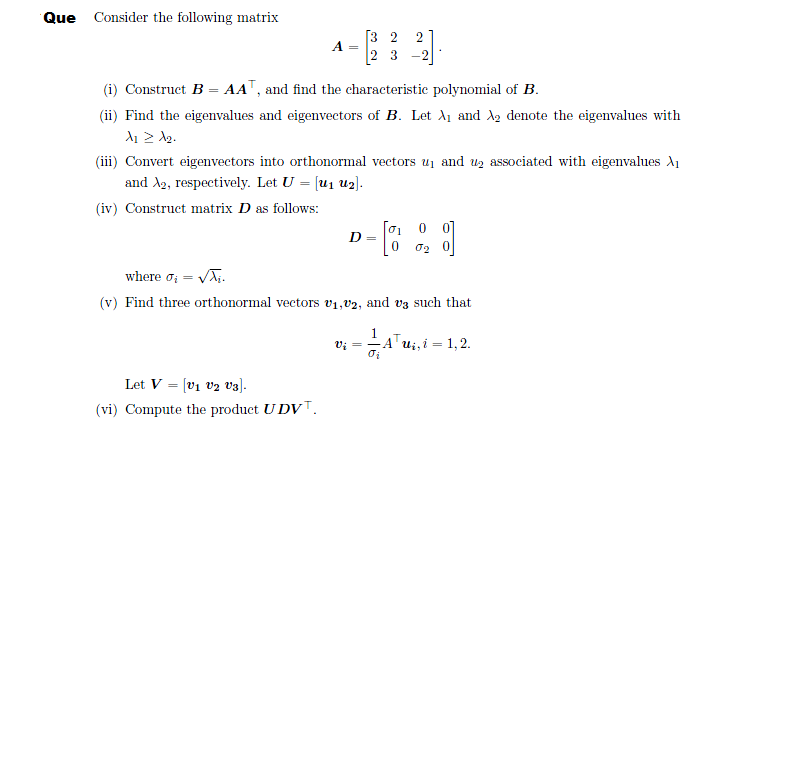 Solved Que Consider the following matrix \\[ | Chegg.com
