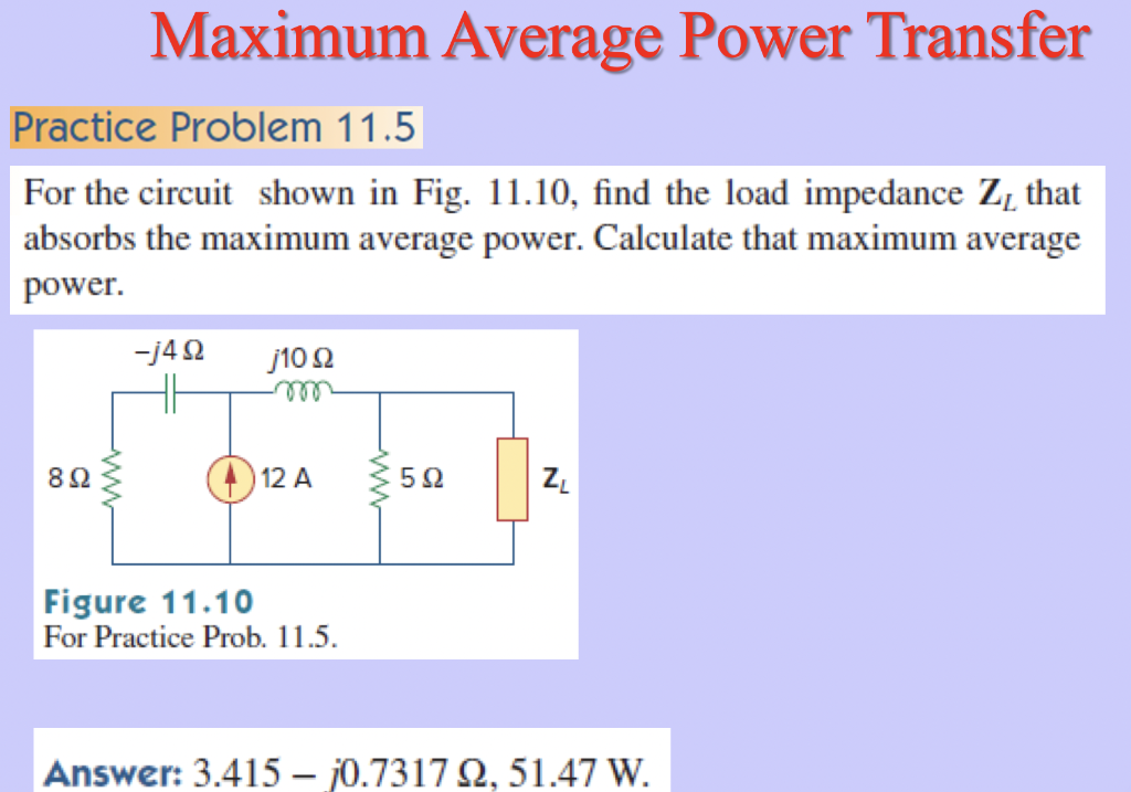 Solved Maximum Average Power Transfer Practice Problem 11.5 | Chegg.com