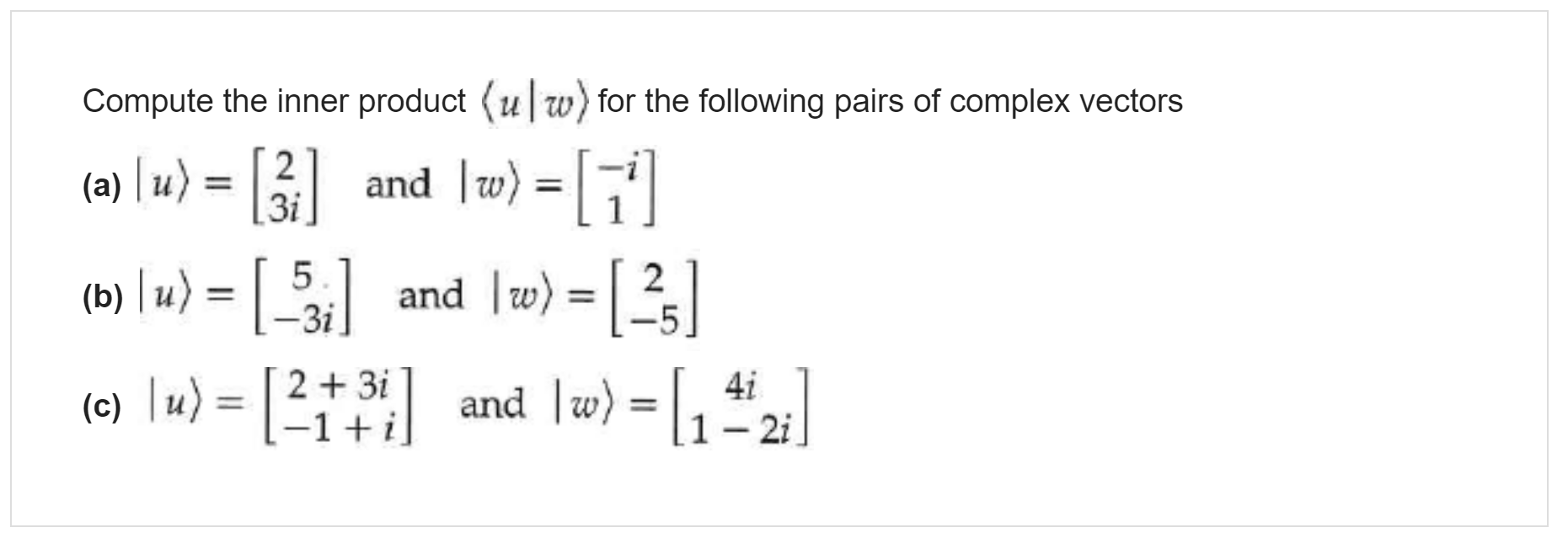 Solved Compute the inner product (uw) for the following | Chegg.com