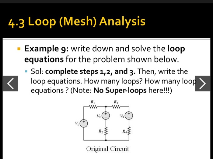 Solved 4.3 Loop (Mesh) Analysis Example 9: write down and | Chegg.com