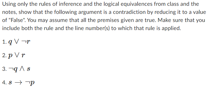 Solved Using only the rules of inference and the logical | Chegg.com