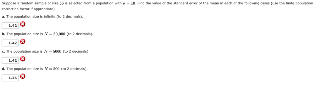 Solved Suppose a random sample of size 56 is selected from a | Chegg.com