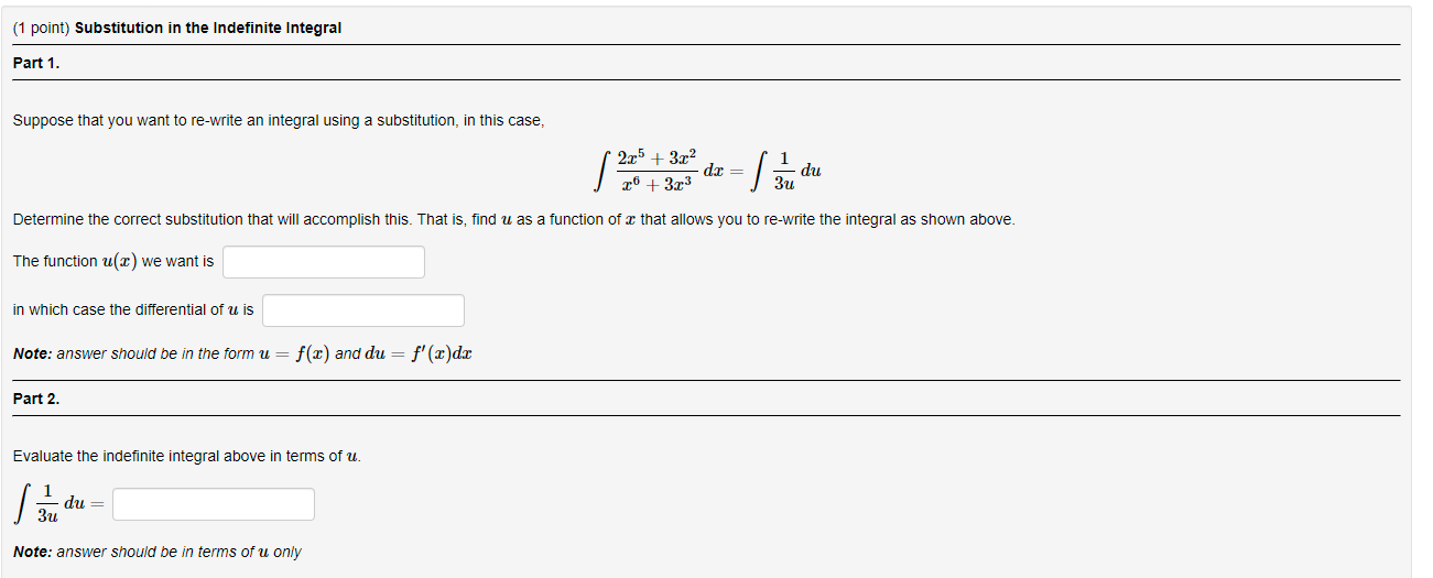 Solved (1 point) Substitution in the Indefinite Integral | Chegg.com