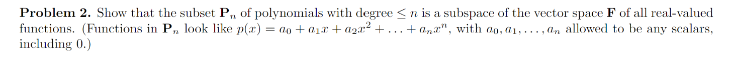 Solved 1. Does the subset contain the zero vector 0? 2. If | Chegg.com