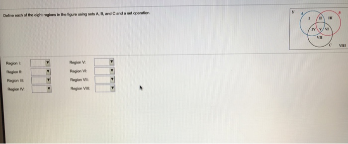 Solved Define each of the eight regions in the figure using | Chegg.com