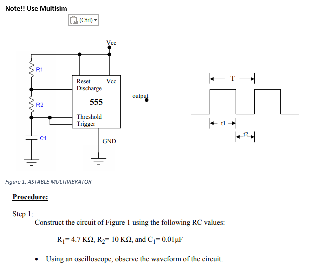 Solved Note!! Use Multisim Figure 1: ASTABLE MULTIVIBRATOR | Chegg.com