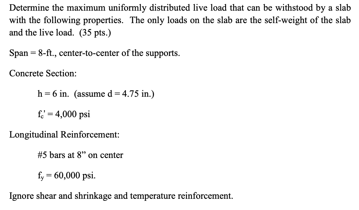 Solved Determine the maximum uniformly distributed live load | Chegg.com