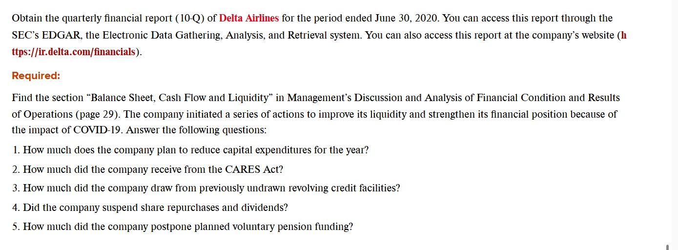 Obtain the quarterly financial report (10-Q) of Delta | Chegg.com