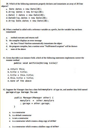 Solved 39. Which of the following statements properly | Chegg.com