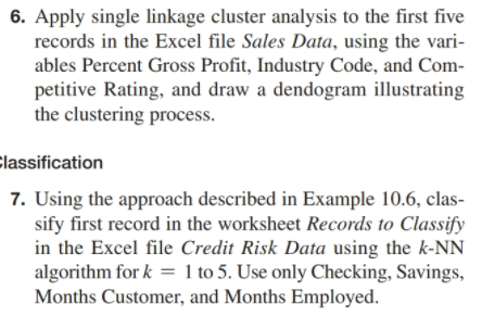 6. Apply single linkage cluster analysis to the first | Chegg.com