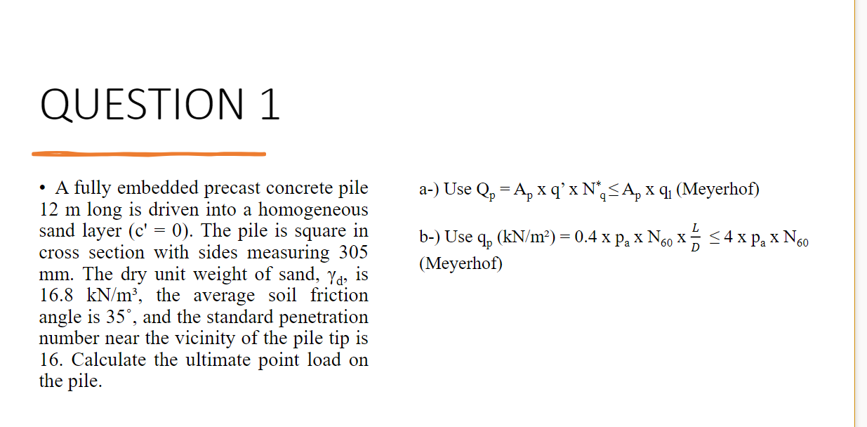 - A fully embedded precast concrete pile 12 m long is | Chegg.com