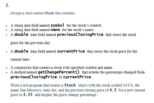 Solved Design a class named Stock that contains: • A string | Chegg.com